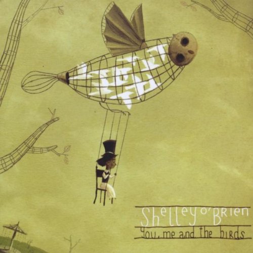Spiele You, Me and The Birds von Shelley O'Brien auf Amazon Music ab