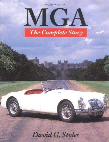 MGA - The Complete Story : Styles, David G.: Amazon.co.uk: Books