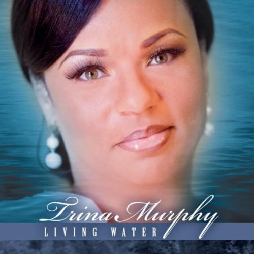 Play Living Water by Trina Murphy on Amazon Music