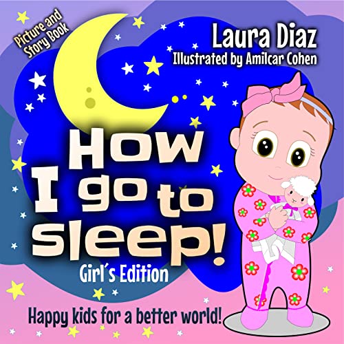 Amazon.com: How I go to sleep! Girl’s Edition: Happy kids for a better ...
