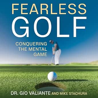 Amazon.com: Fearless Golf: Conquering the Mental Game (Audible Audio ...