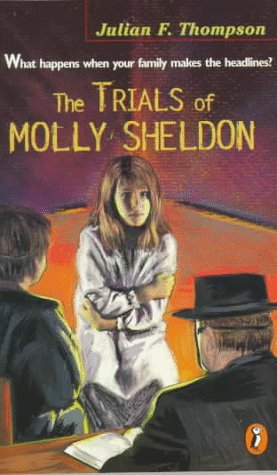 The Trials of Molly Sheldon: Thompson, Julian F.: 9780140384253: Amazon ...