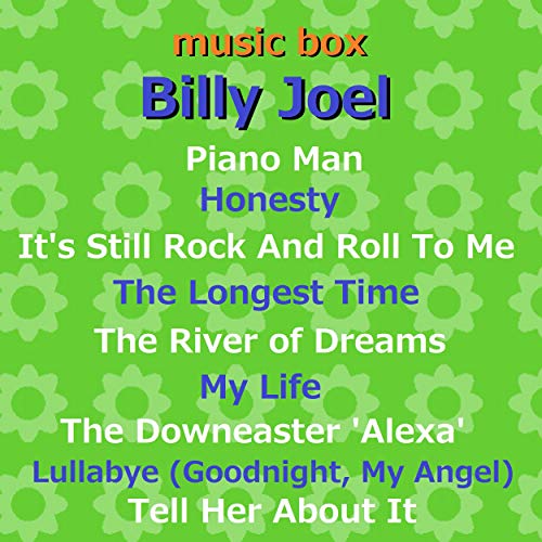 Spiele A Musical Box Rendition of Billy Joel Vol-1 von Orgel Sound J ...