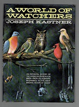 A World of Watchers: Kastner, Joseph: 9780394528694: Amazon.com: Books