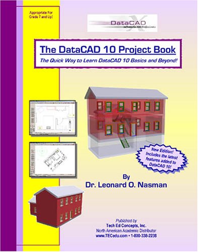 The DataCAD 10 Project Book: Nasman, Dr. Leonard: 9781880544761: Amazon ...