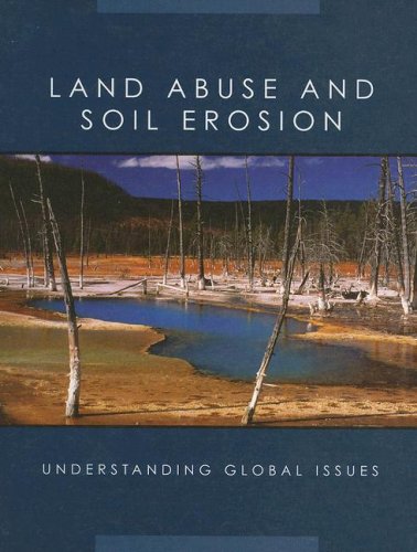 Amazon | Land Abuse And Soil Erosion (UNDERSTANDING GLOBAL ISSUES ...