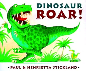 Dinosaur Roar! Board Book: Stickland, Henrietta, Stickland, Paul ...