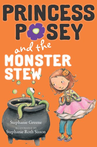 Amazon.com: Princess Posey and the Monster Stew (Princess Posey, First ...