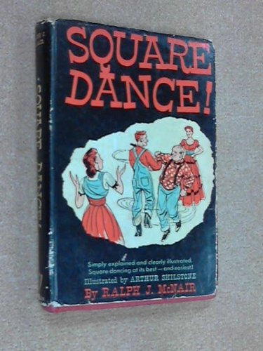 Square Dance!: Amazon.co.uk: McNair, Ralph J.; Illustrated By Arthur ...