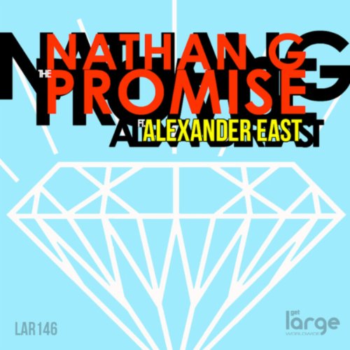 Amazon.com: The Promise : Nathan G featuring Alexander East: Digital Music