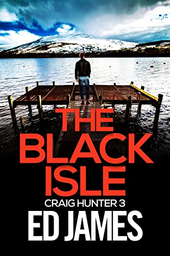 The Black Isle: An entirely riveting action-packed mystery thriller ...