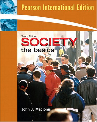 Societythe Basics International Edition: John J. Macionis ...