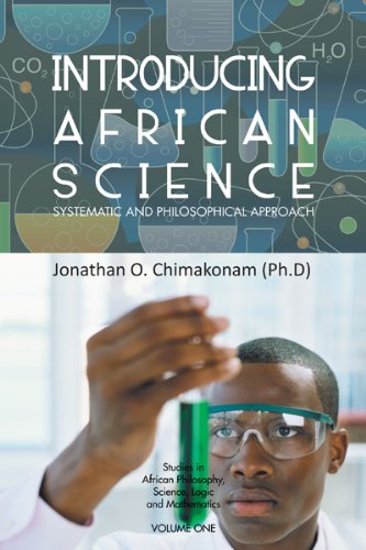 Introducing African Science: Systematic and Philosophical Approach ...