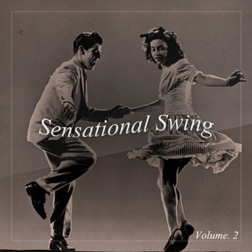 Reproducir Sensational Swing Vol. 2 de VARIOUS ARTISTS en Amazon Music