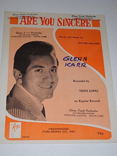 Are You Sincere - Recorded by Trini Lopez: Wayne Walker: Amazon.com: Books
