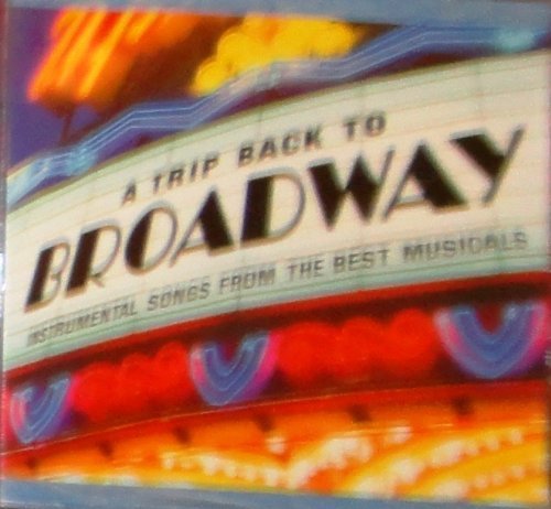 A Trip Back To Broadway - Amazon.com Music