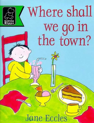 Where Shall We Go in Town? (Play with): Jane Eccles: 9780590198301: Amazon.com: Books