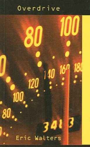 Overdrive (Orca Soundings (Pb)): Walters, Eric: 9780756943202: Amazon ...