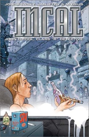 John Difool, Class "R" Detective (The Incal, Book 2): Jodorowsky ...