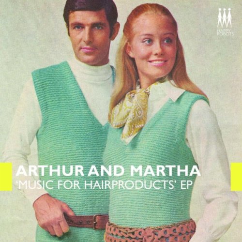 Play Music for Hairproducts EP by Arthur and Martha on Amazon Music
