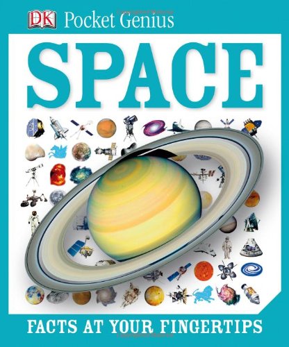 Space: Facts at Your Fingertips (Pocket Genius): DK: 9780756698164 ...