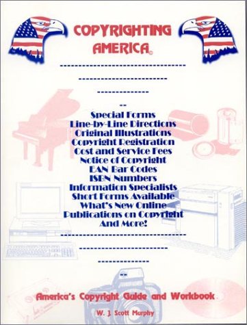 Amazon.com: Copyrighting America: America's Copyright Guide & Workbook ...