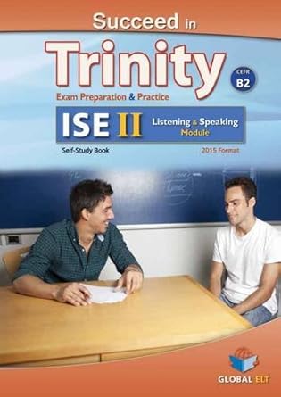Succeed in Trinity-ISE 2. Listening-Speaking. Student's book. Per le ...