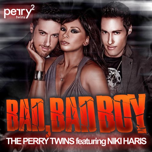 Play Bad, Bad Boy Featuring Niki Haris by The Perry Twins on Amazon Music