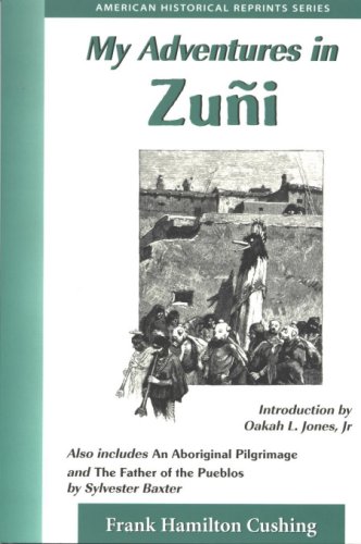 Amazon | My Adventures in Zuni | Cushing, Frank Hamilton | Native ...