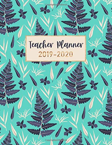 Teacher Planner 2019-2020: Blank Simple Teacher Planner for Lesson ...