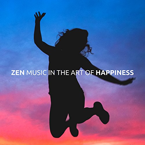 Amazon.com: Zen Music in the Art of Happiness - Find Calm and ...