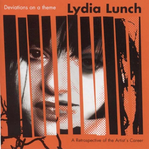 Lunch, Lydia - Deviations on a Theme Retrospective - Amazon.com Music
