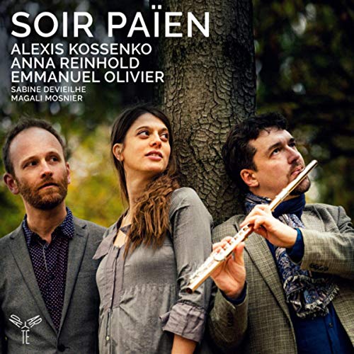 Amazon.com: Soir Païen : Alexis Kossenko, Anna Reinhold, Emmanuel Olivier, Sabine Devieilhe and ...