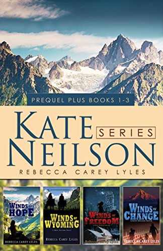 Kate Neilson Series: Prequel Plus Books 1-3 - Kindle edition by Carey Lyles, Rebecca. Religion ...