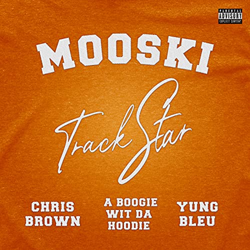 Track Star (Remix 2.0) de Mooski, Chris Brown & A Boogie Wit da Hoodie ...