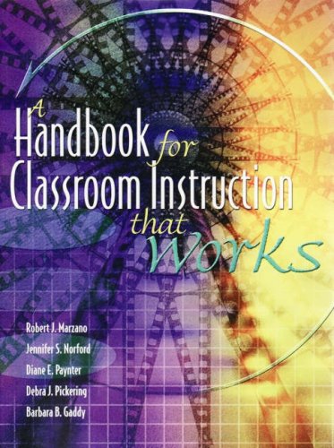 A Handbook for Classroom Instruction That Works: Marzano, Robert J ...