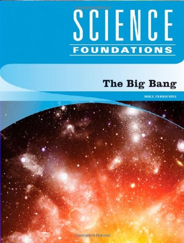 Amazon.com: The Big Bang (Science Foundations): 9781604130157 ...
