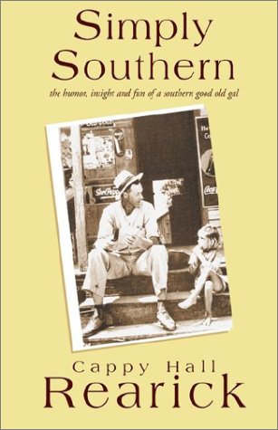 Simply Southern: The Humor, Insight and Fun of a Southern Good Old Gal ...