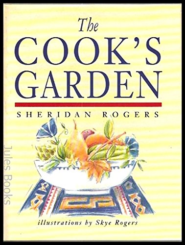 The cook's garden: Sheridan Rogers: 9780207168819: Amazon.com: Books