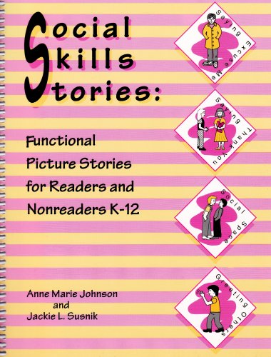 Social Skills Stories: Johnson, Anne: 9781884135217: Amazon.com: Books