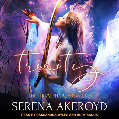 Trinity: TriAlpha Chronicles Series, Book 1 (Audio Download): Serena Akeroyd, Cassandra Myles ...