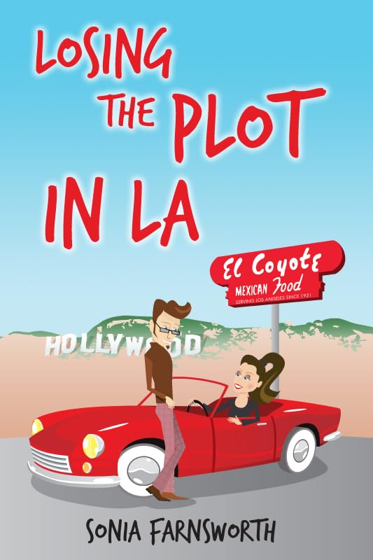 Amazon.com: Losing the Plot in LA: 9781631770951: Farnsworth, Sonia: Books