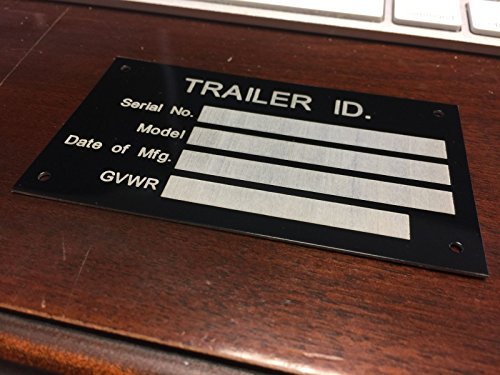 Aluminum Trailer ID Replacement Tag Vin Plate Serial GVWR - Want It All
