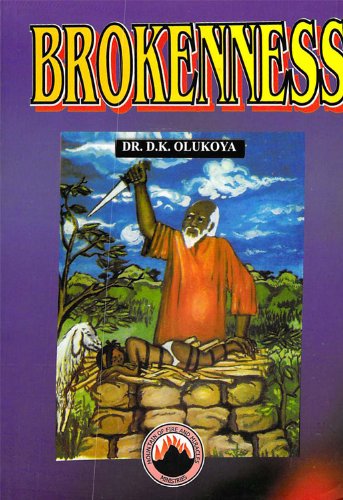 Brokenness - Kindle edition by Olukoya, Dr. D. K.. Religion ...
