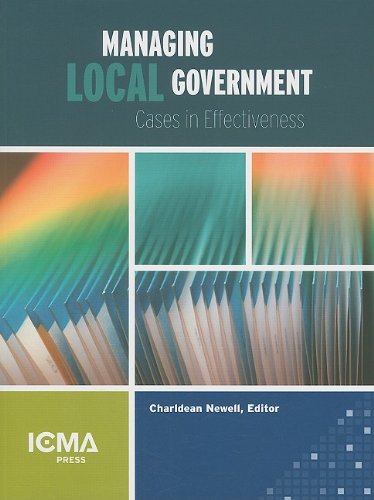 Managing Local Government: Cases in Effectivenes: Newell, Charldean ...