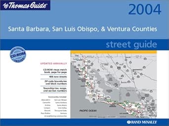 Thomas Guide 2004 Santa Barbara, San Luis Obispo and Ventura Counties ...