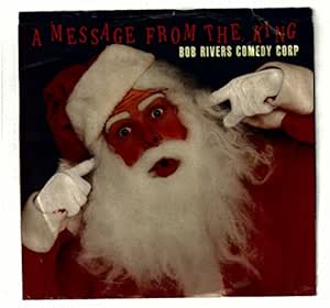 Bob Rivers Comedy Corp - RIVERS, Bob, Comedy Corp / A Message From The ...