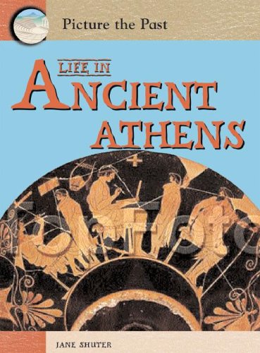Amazon.com: Life In Ancient Athens: 0 (Picture the Past): 9781403464439 ...