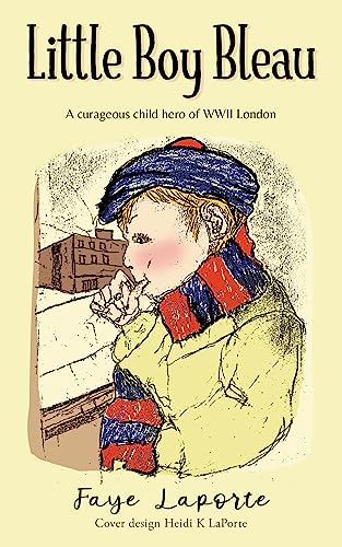 Amazon.com: Little Boy Bleau eBook : LaPorte, Faye, LaPorte, Heidi K: Kindle Store