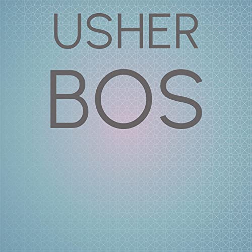 Play Usher Bos by VARIOUS ARTISTS on Amazon Music